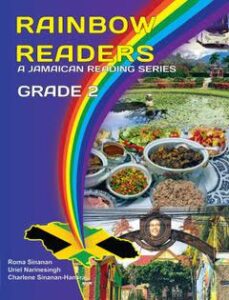 RAINBOW READER: A JAMAICAN READING SERIES Grade 2-Revised Edition 2020 ...