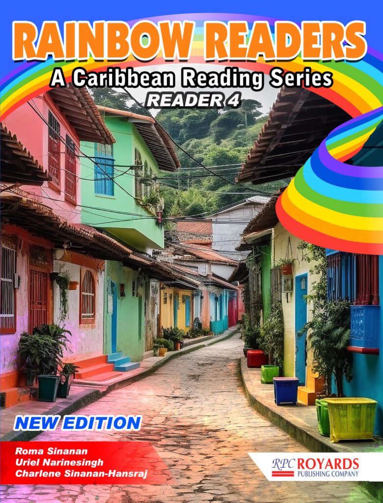 RAINBOW READER: A CARIBBEAN READING SERIES Reader 4 - Royards ...