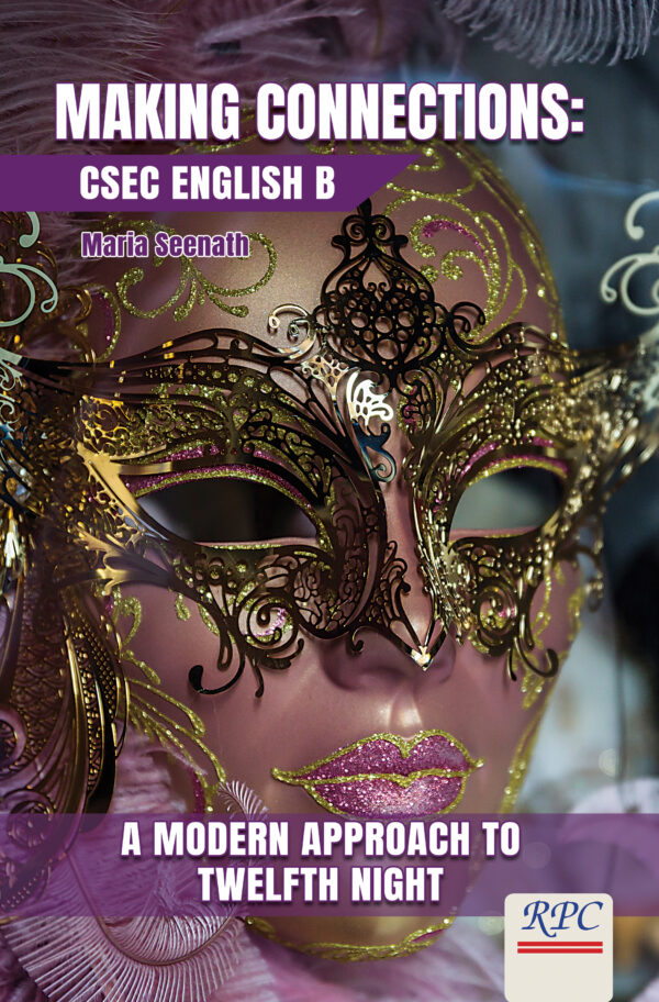 Making Connections - CSEC English B: A Modern Approach to Twelfth Night ...